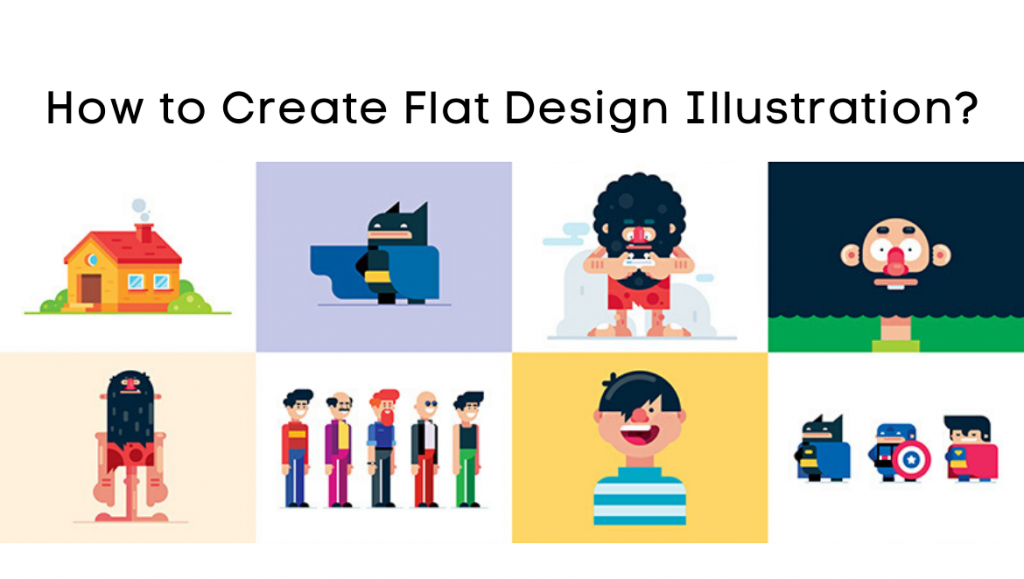 Flat Design Illustration is about uniqueness & creativity