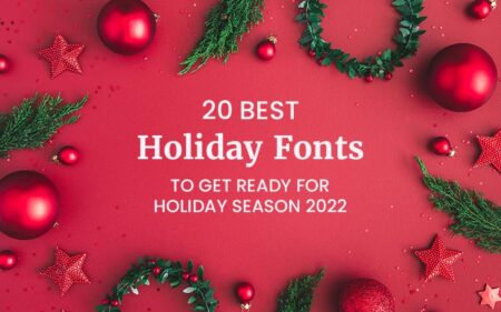 Top 20 Holiday Fonts Templates Designs [Enhance Your Designs]