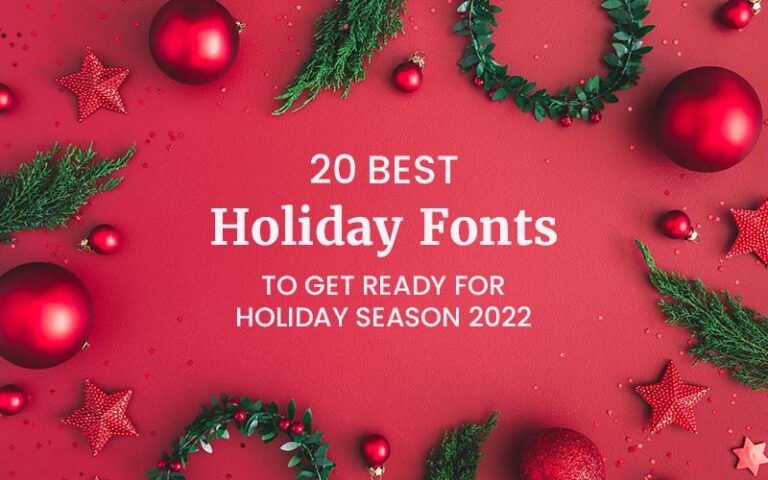Top 20 Holiday Fonts Templates Designs [Enhance Your Designs]